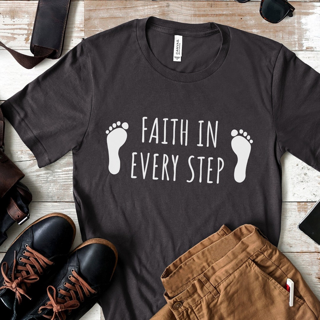 Faith in Every Step Faith Shirt for Pastor Gift Church Tee Christian ...