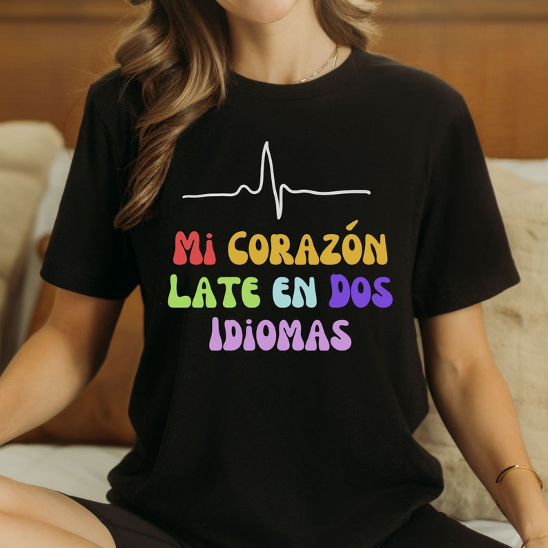 Spanish Teacher Shirt Mi Corazón Late En Dos Idiomas T-shirt Back to ...
