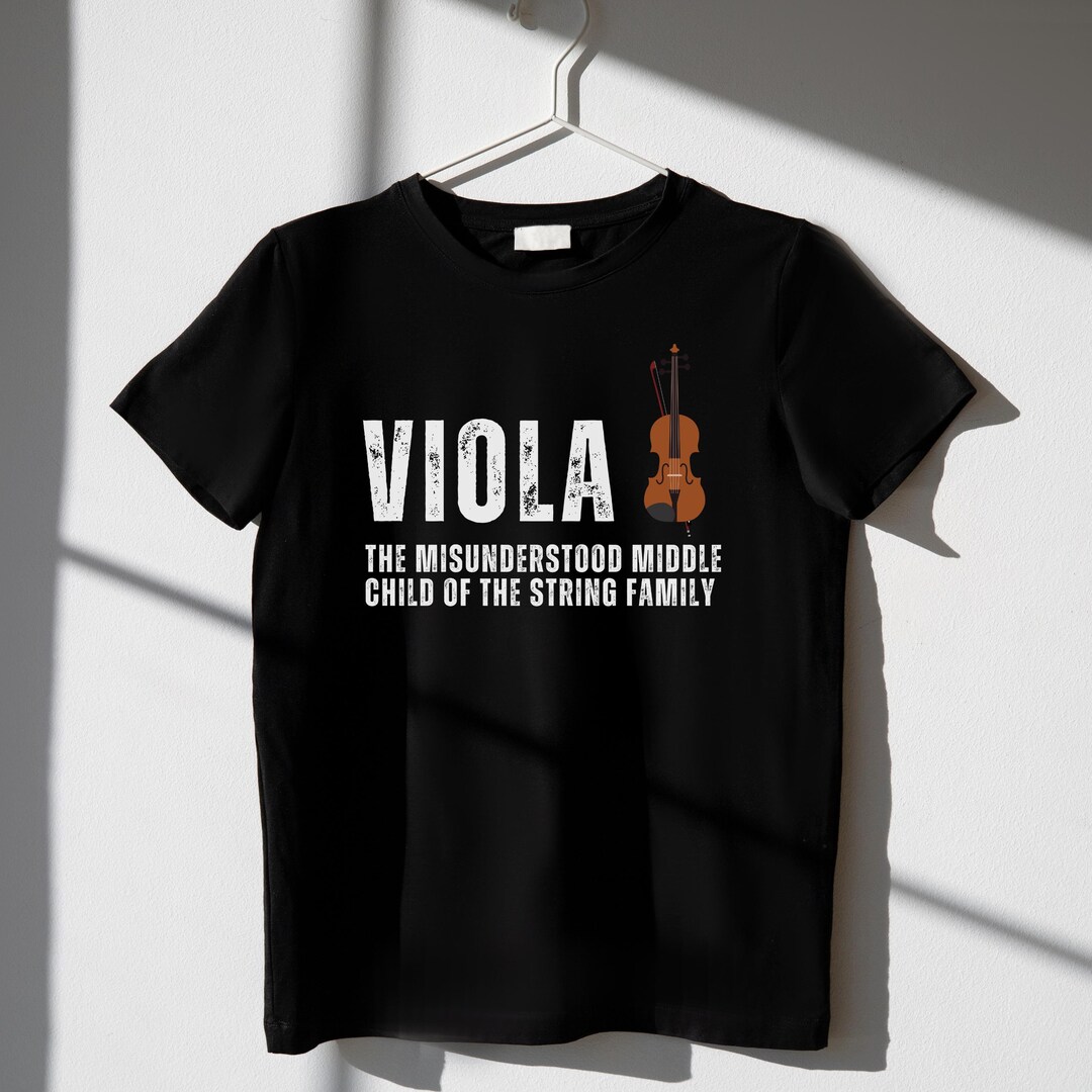 Viola Shirt Middle Child of String Family Viola Gift Violist Shirt ...