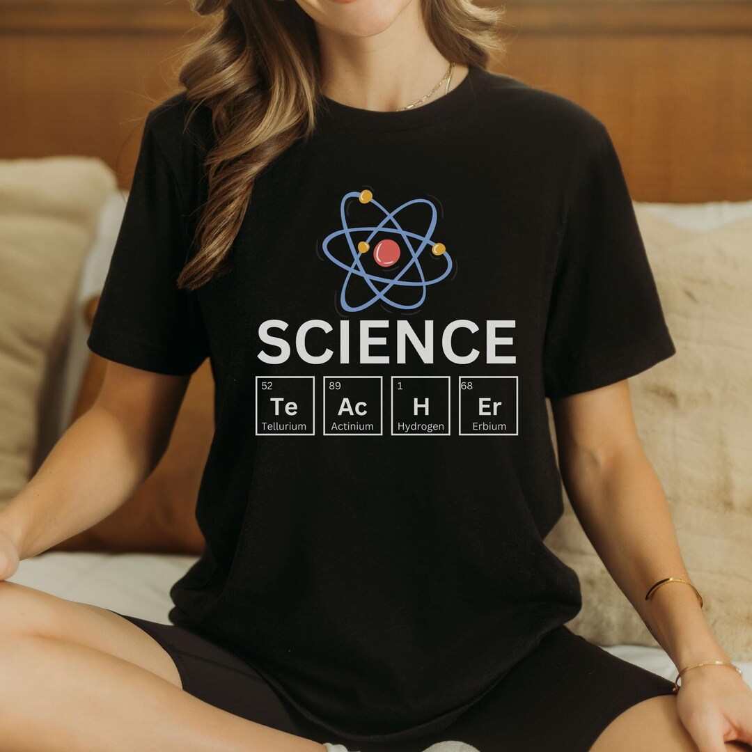 Science Teacher Shirt Periodic Table Tee Chemistry Teacher Gift for ...