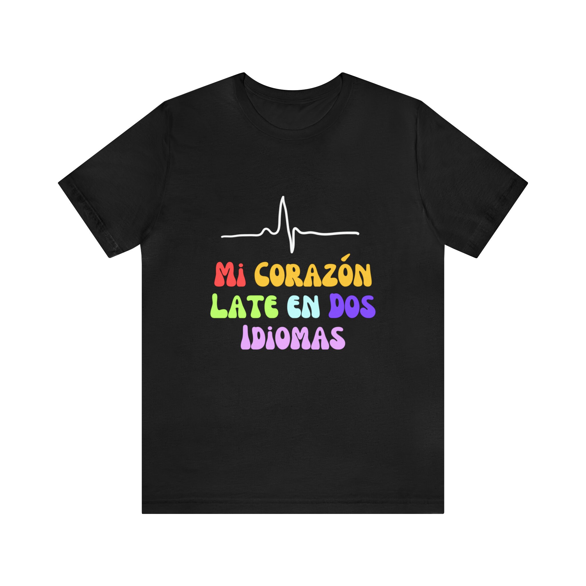 Spanish Teacher Shirt Mi Corazón Late En Dos Idiomas T-shirt Back to ...
