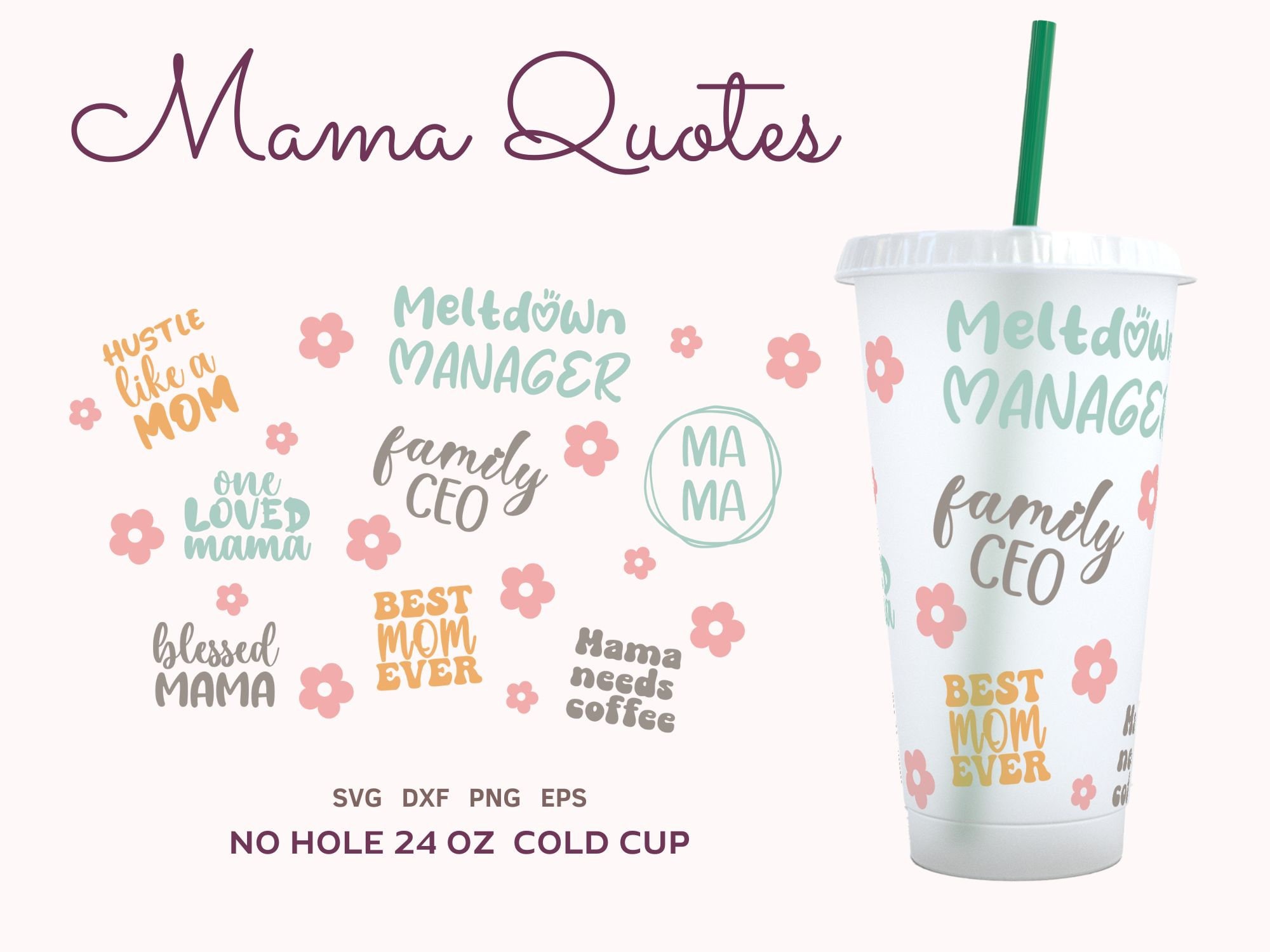 Mama Life Quote SVG Cold Cup 24 Oz Wrap, Mom No Hole Cold Cup ...
