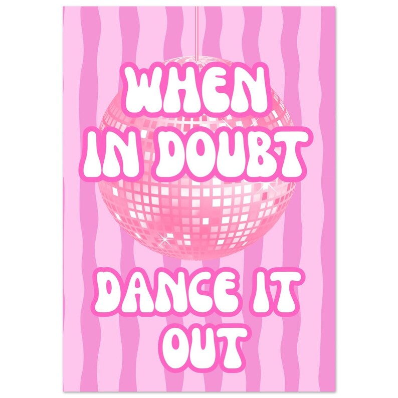 When in Doubt Dance It Out Wall Art Poster | Inspirational Quote Print ...