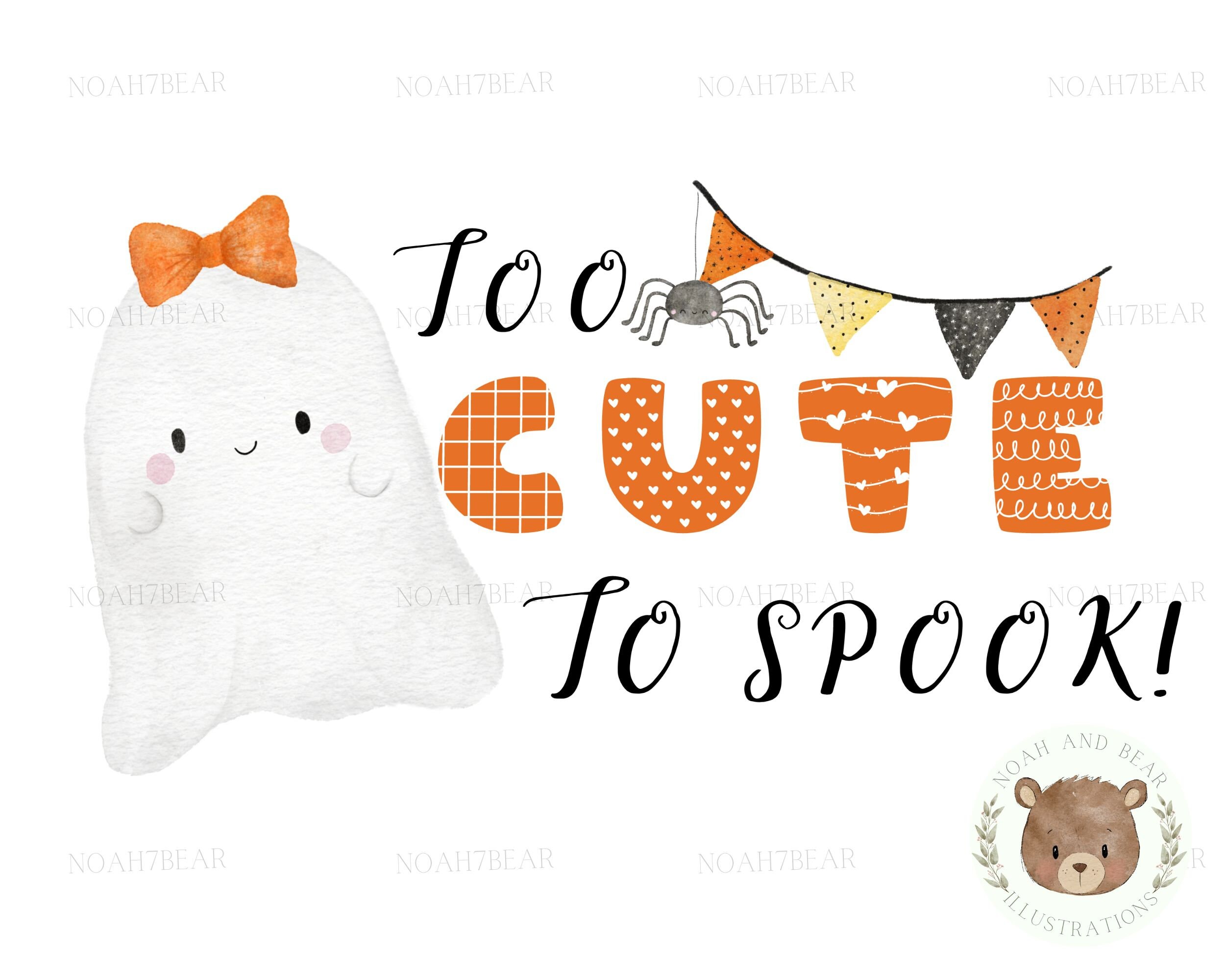Cute Girl Ghost Clipart PNG, Too Cute to Spook Cute Ghost Clipart ...