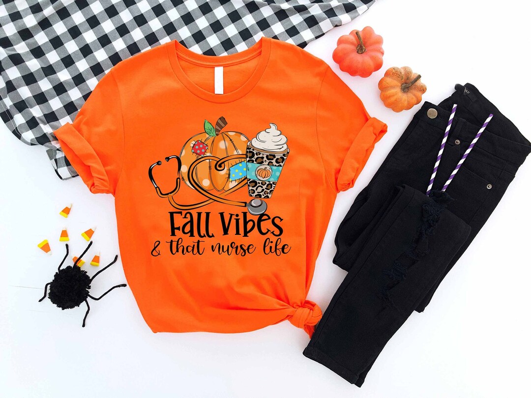 Fall Vibes and That Nurse Life SVG, Pumpkin Spice Nurse PNG, Happy Fall ...