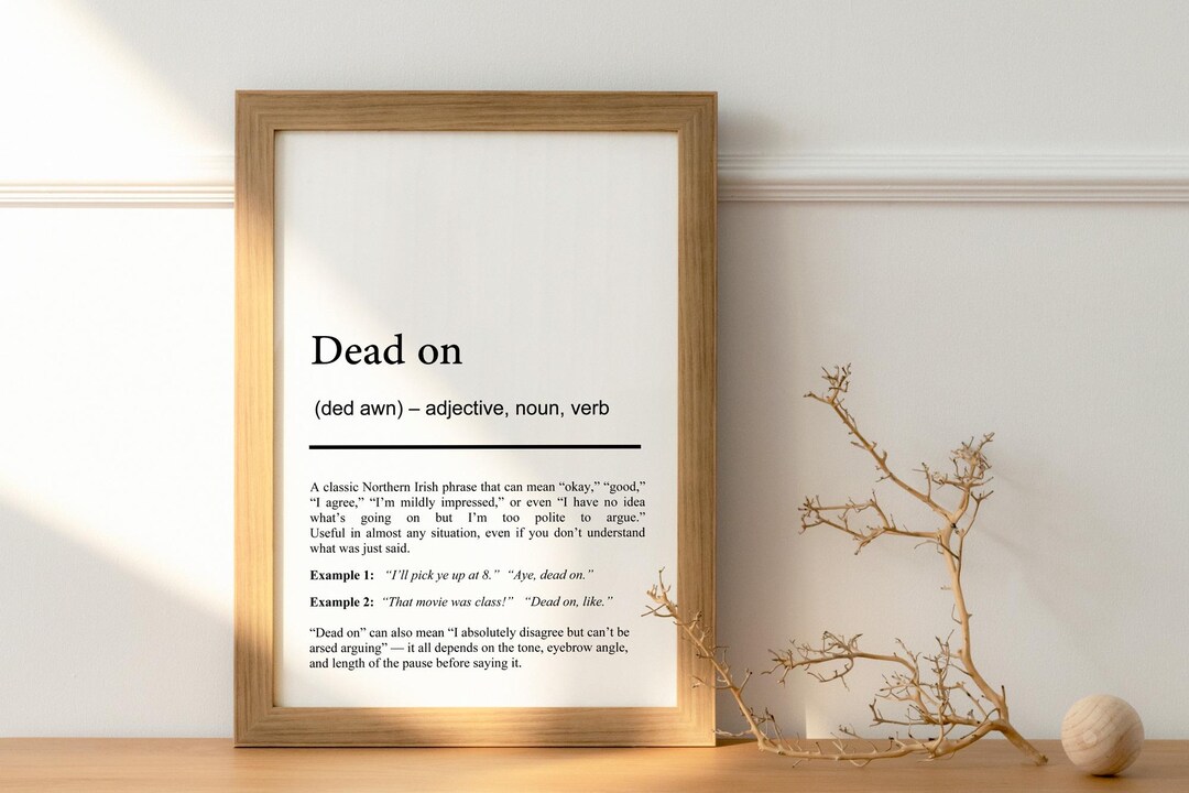 Printable 'dead On' Dictionary Definition Wall Art Print A4 Size ...