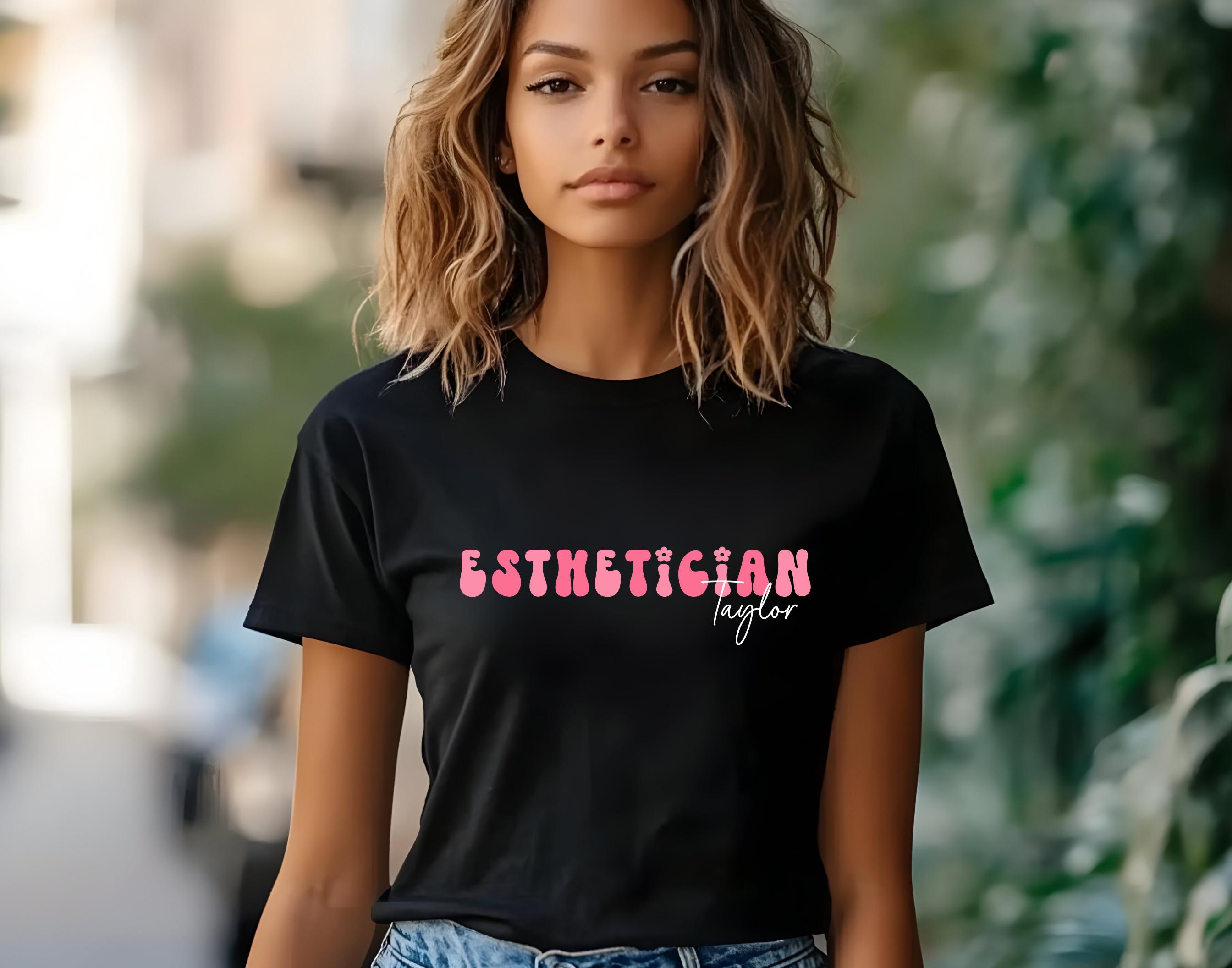 Personalized Esthetician Shirt Custom Esthetician T-shirt Custom ...