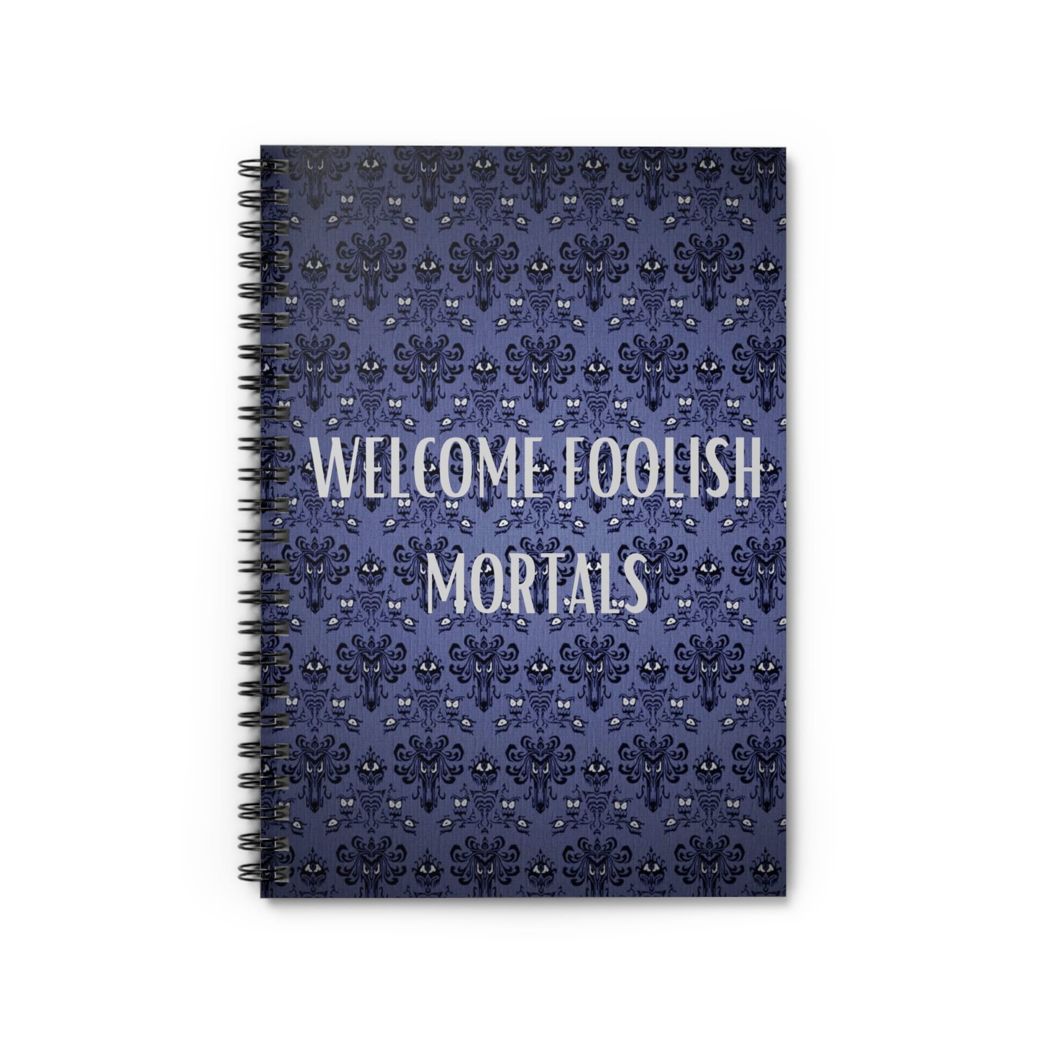 Haunted Mansion Welcome Foolish Mortals Wallpaper Lined Notebook ...