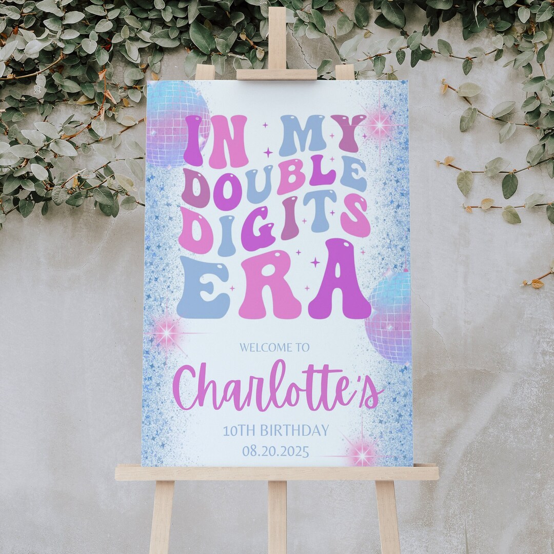T Swift Double Digits Birthday Welcome Sign: Eras Party Decor (TEMPLATE ...