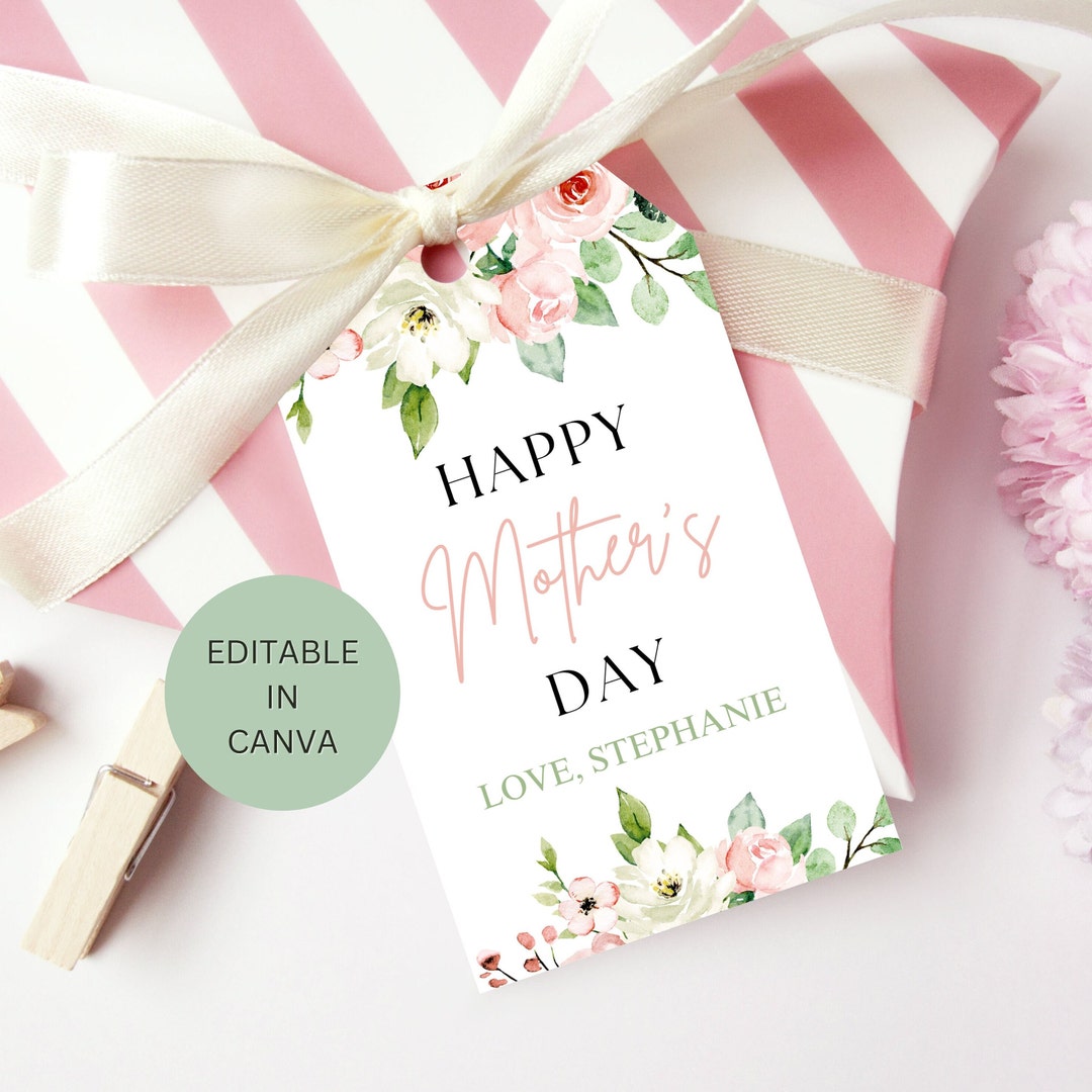 Happy Mother's Day Gift Tag Editable, Printable Mothers Day Floral ...