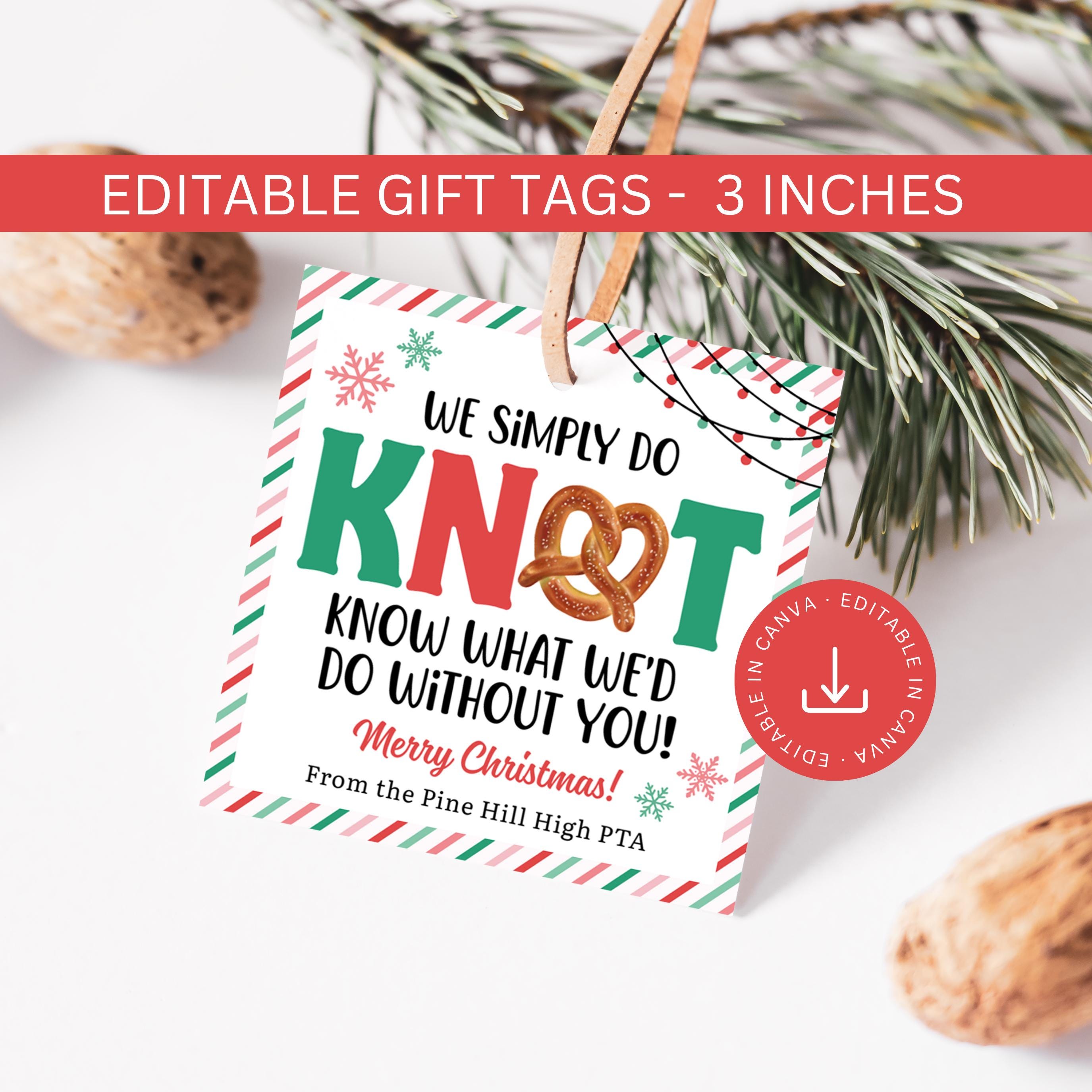 Christmas Pretzel Appreciation Gift Tag Editable, We Do Knot Know What ...