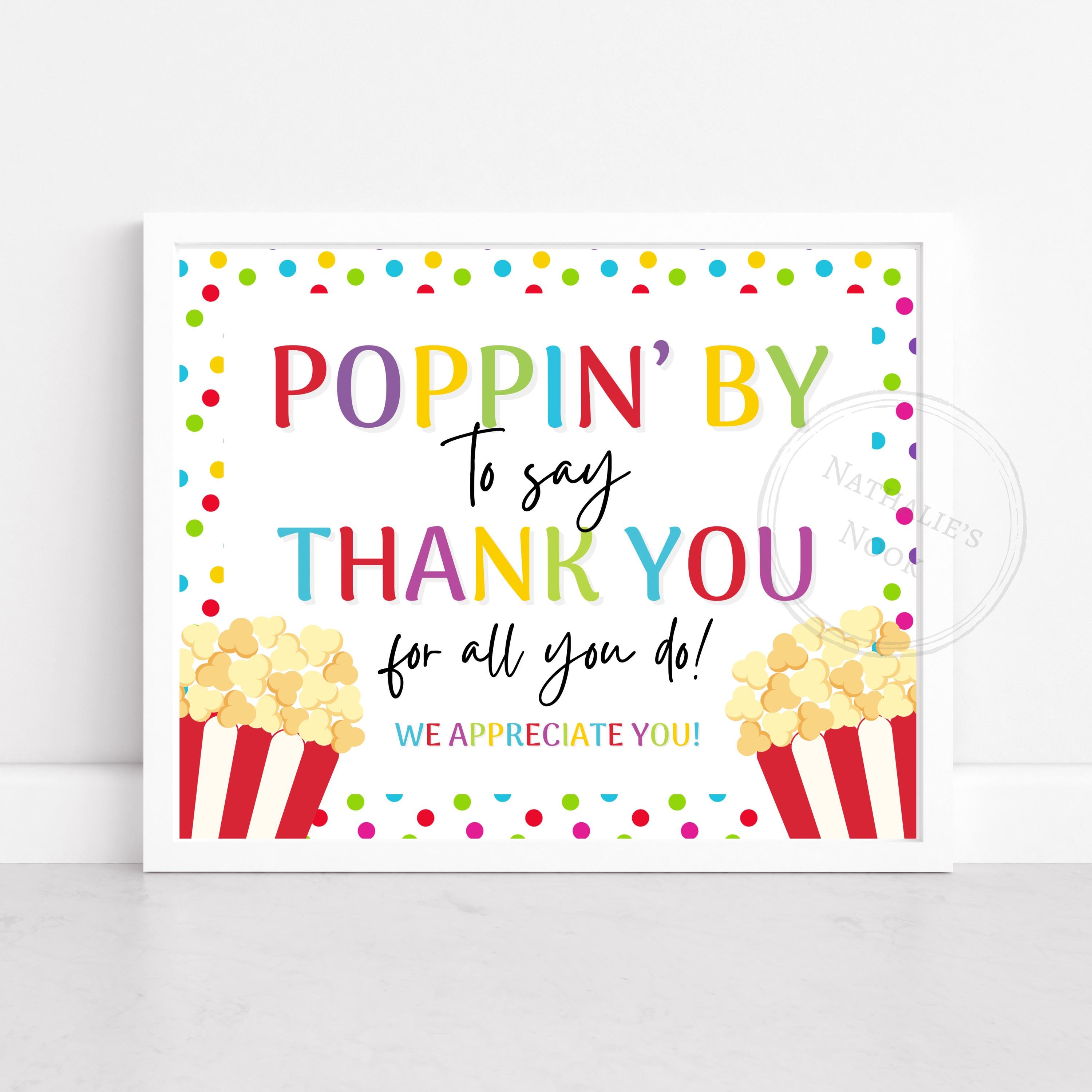 Popcorn Appreciation Sign Employee Printable 8x10, Poppin' by Teacher ...