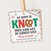 Christmas Pretzel Appreciation Gift Tag Editable, We Do Knot Know What ...