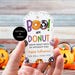Halloween Donut Gift Tag Editable, Donut Know What Thank You Printable ...