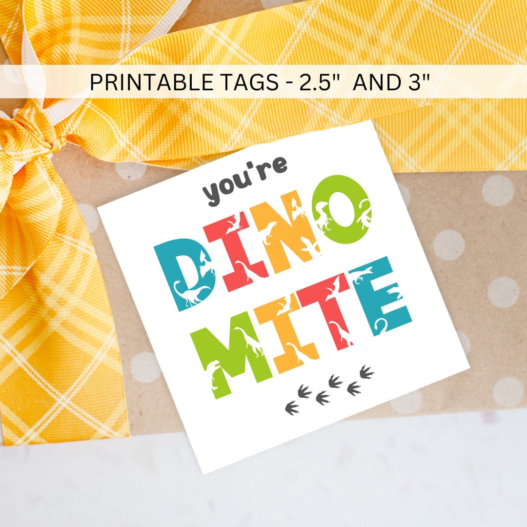 You're Dino-mite Cookie Tag Printable, You Are Dinomite Valentine's Day ...