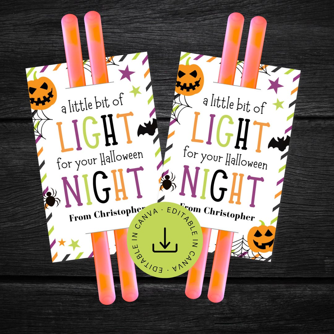 Glow Stick Halloween Tag Printable, A Little Light Editable Glow Stick ...