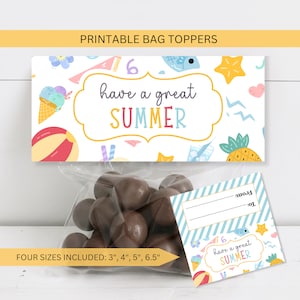 Summer Bag Topper Printable, Have a Great Summer End of School Year ...