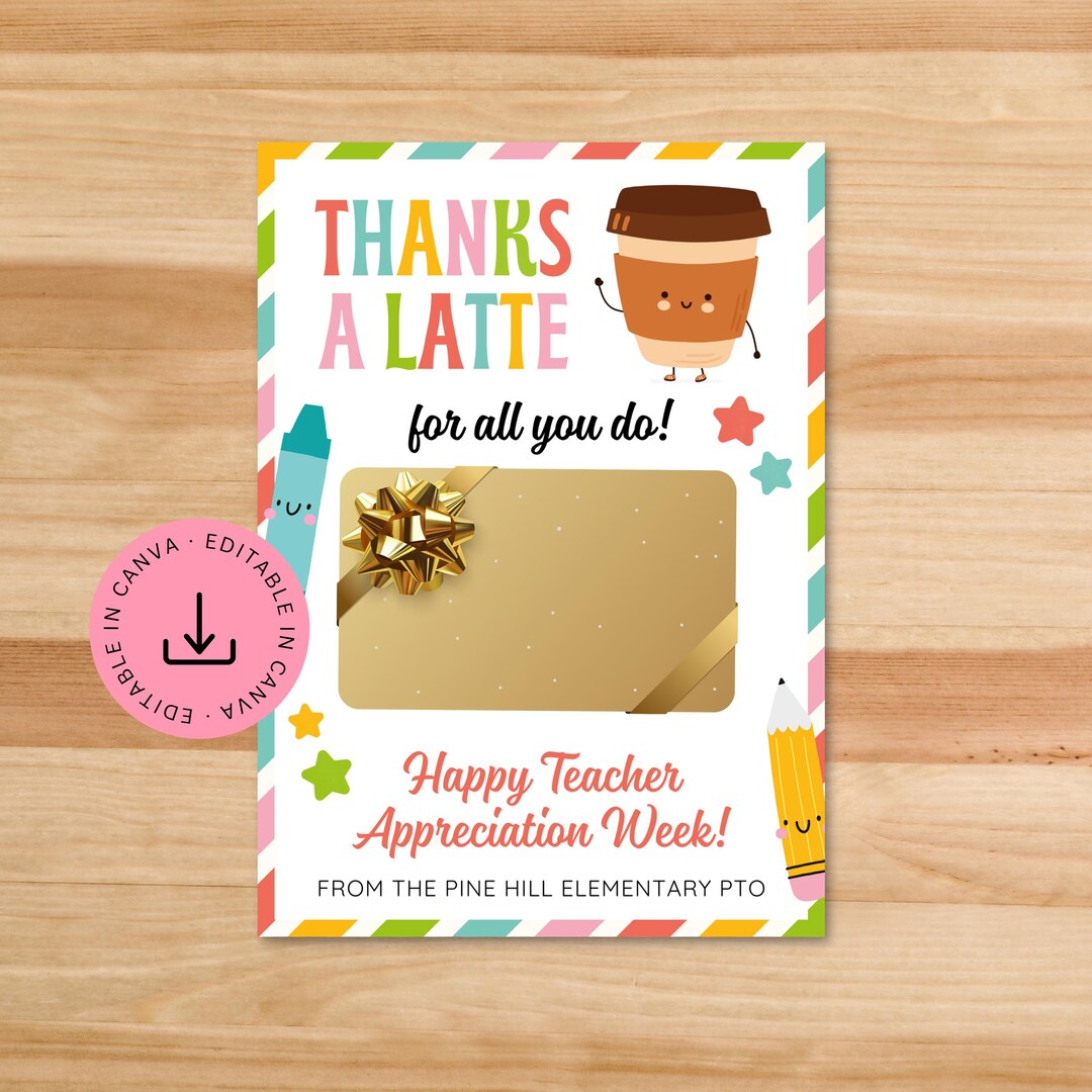 Teacher Appreciation Week Coffee Gift Card Holder Editable: Thanks A ...