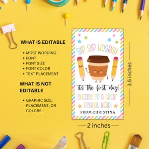 Teacher Coffee Tag Editable, Sip Sip Hooray First Day of School ...