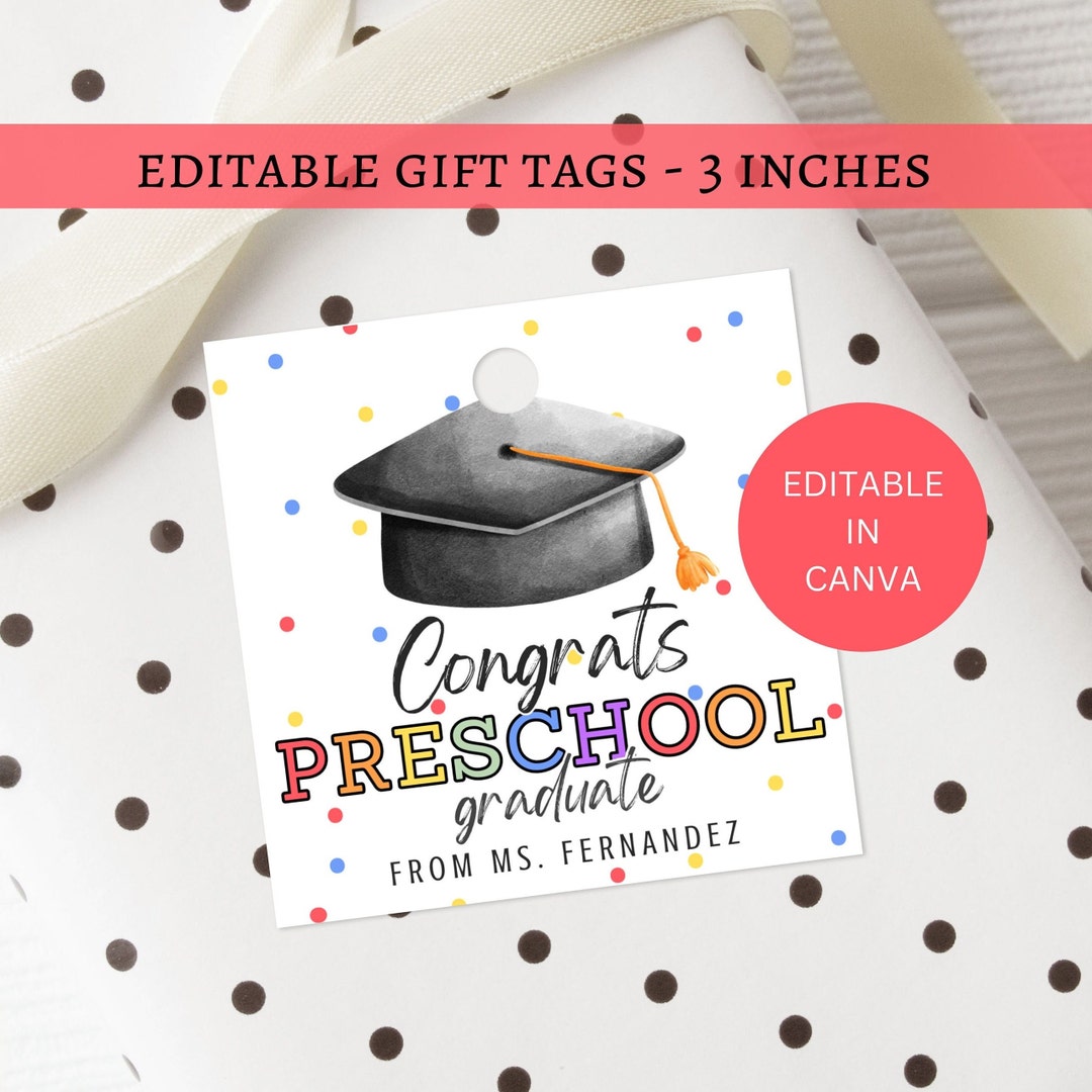 Preschool Graduation Gift Tag Editable, Congrats Graduate Teacher ...