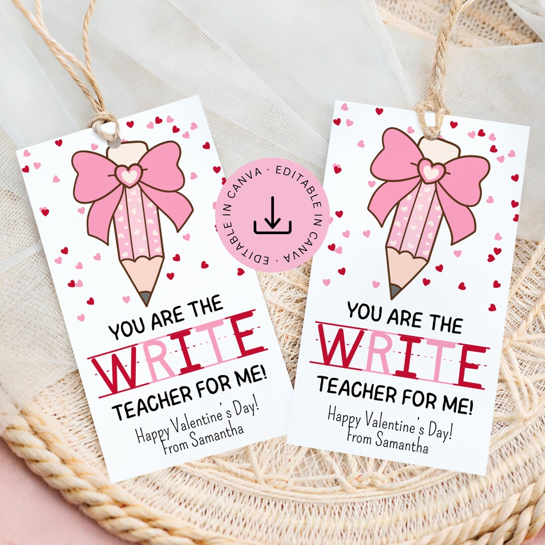 Teacher Pencil Valentine's Day Gift Tag Editable: Just Write School ...