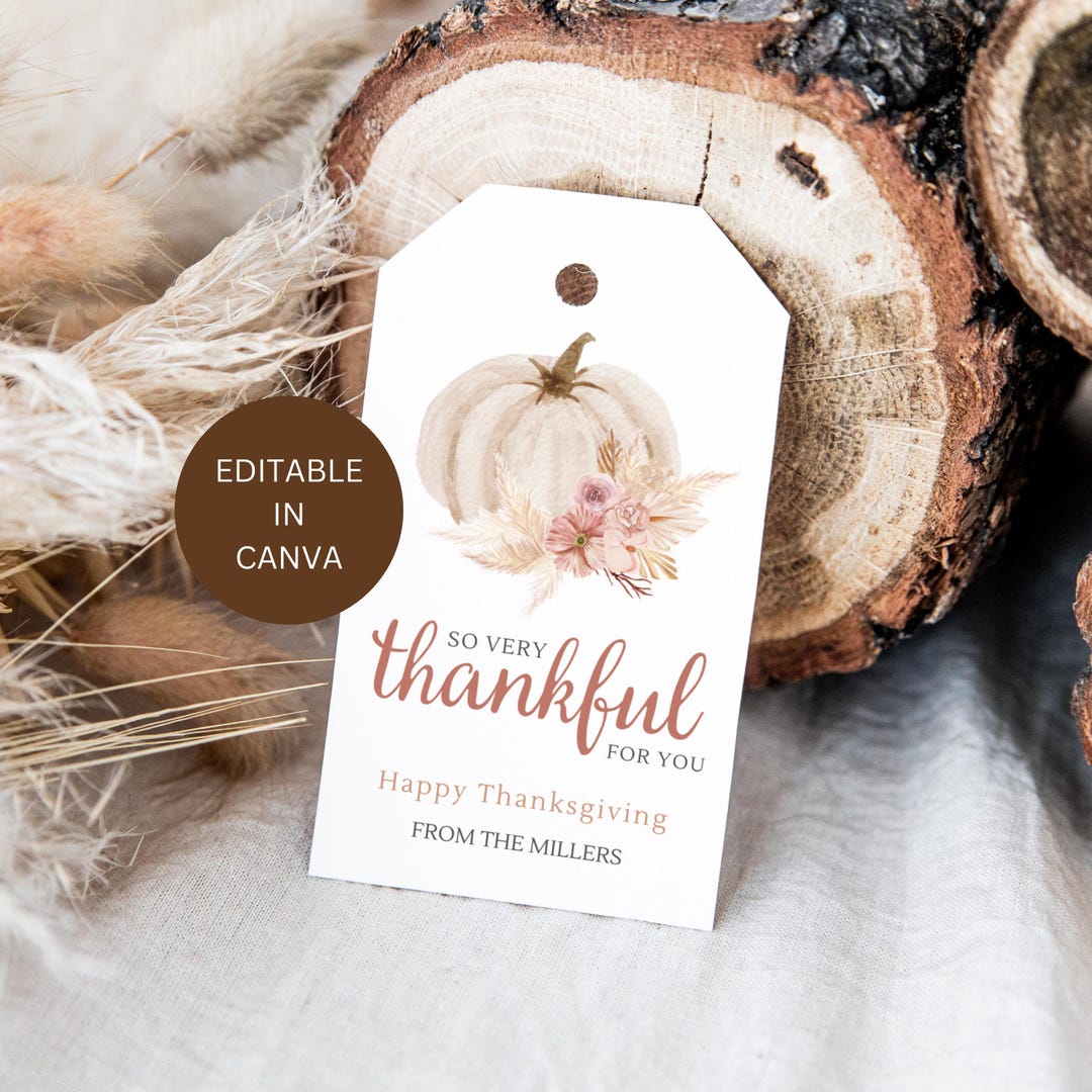 So Very Thankful for You Editable Gift Tag, Personalized Custom Fall ...