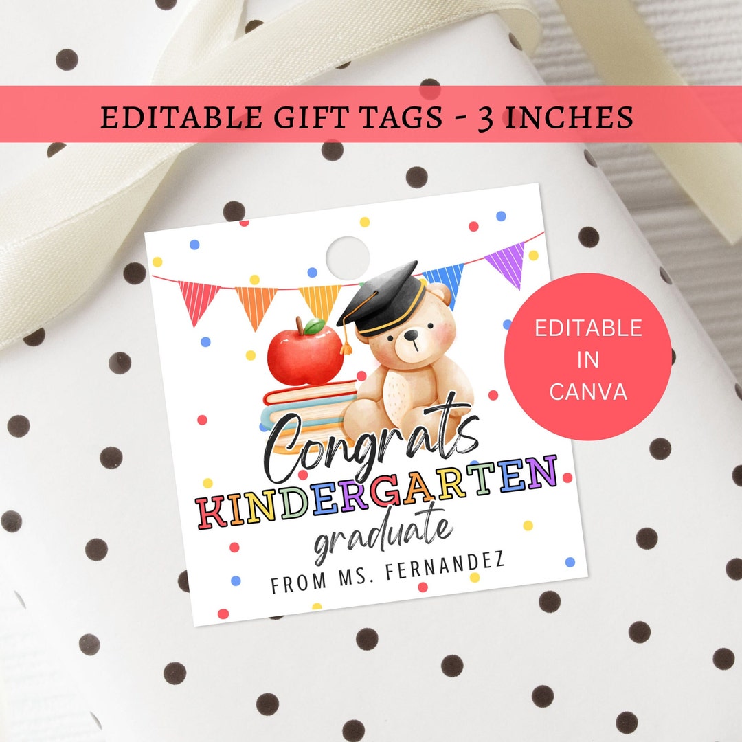 Kindergarten Graduation Gift Tag Editable, Congrats Graduate Teacher ...