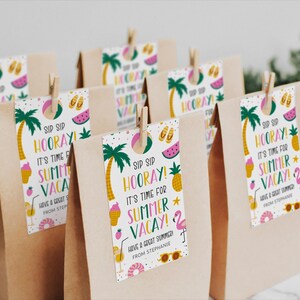 Sip Sip Hooray It's Summer Vacay Teacher Appreciation Tag, End of ...