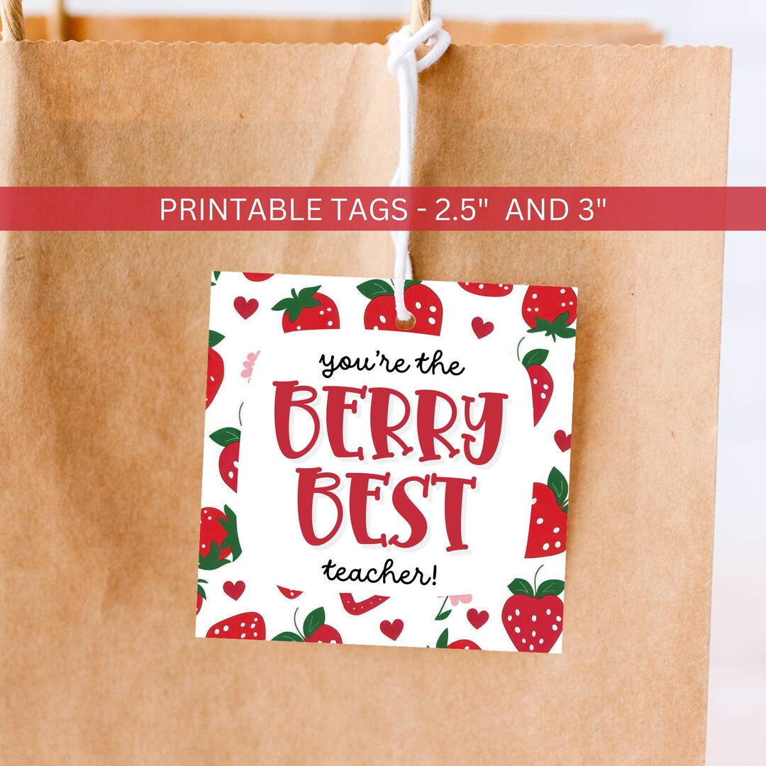 Teacher Appreciation Week Strawberry Berry Best Cookie Tag Printable ...