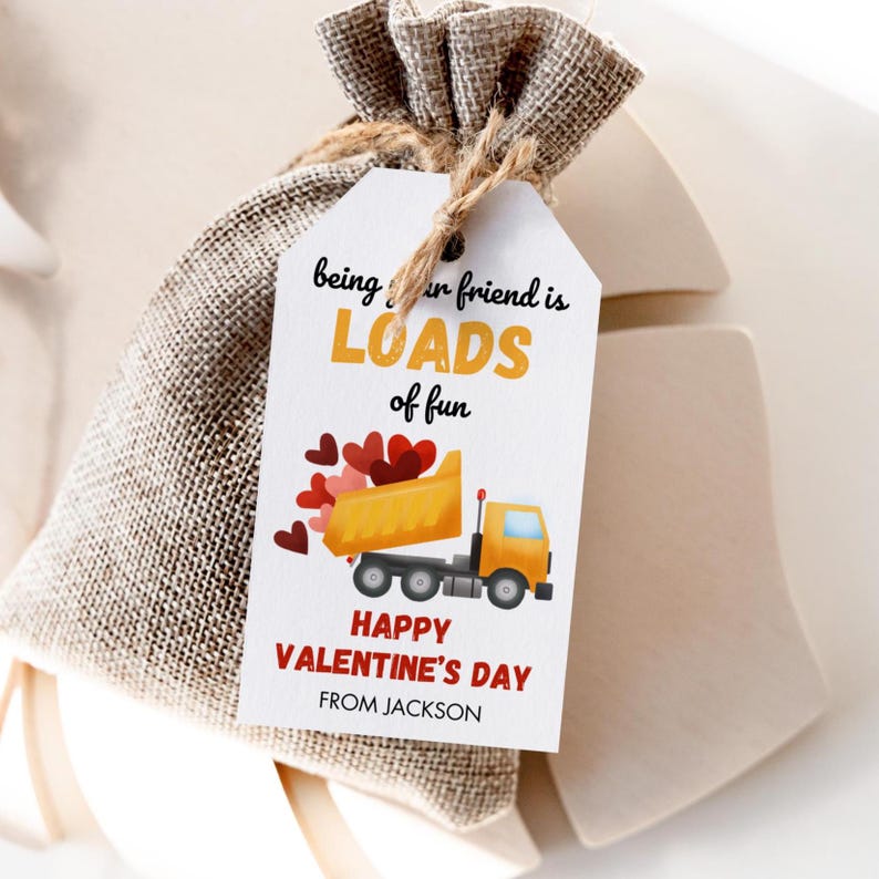Kids Construction Valentine Tag for Boys, Editable Loads of Fun Happy ...