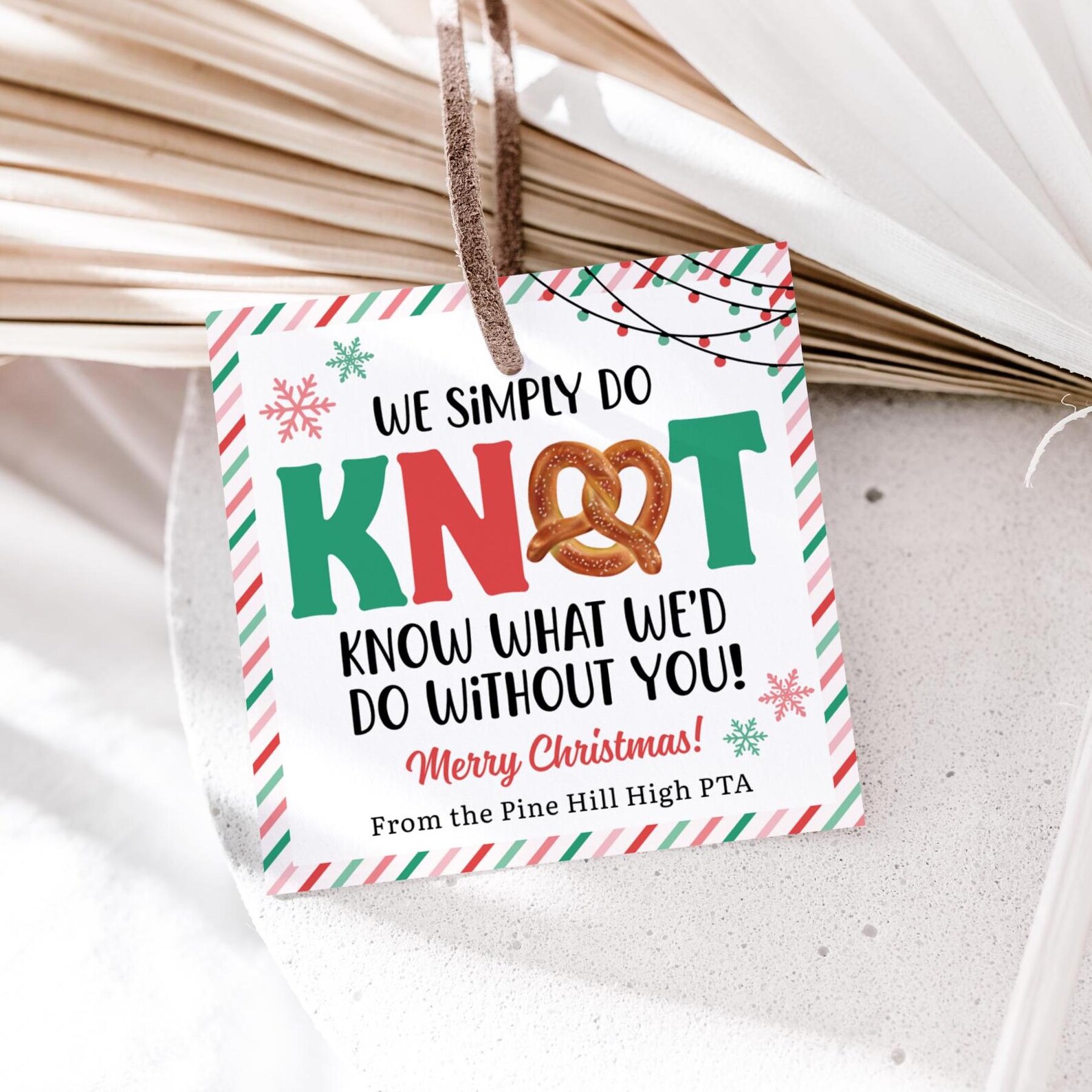 Christmas Pretzel Appreciation Gift Tag Editable, We Do Knot Know What ...