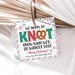 Christmas Pretzel Appreciation Gift Tag Editable, We Do Knot Know What ...