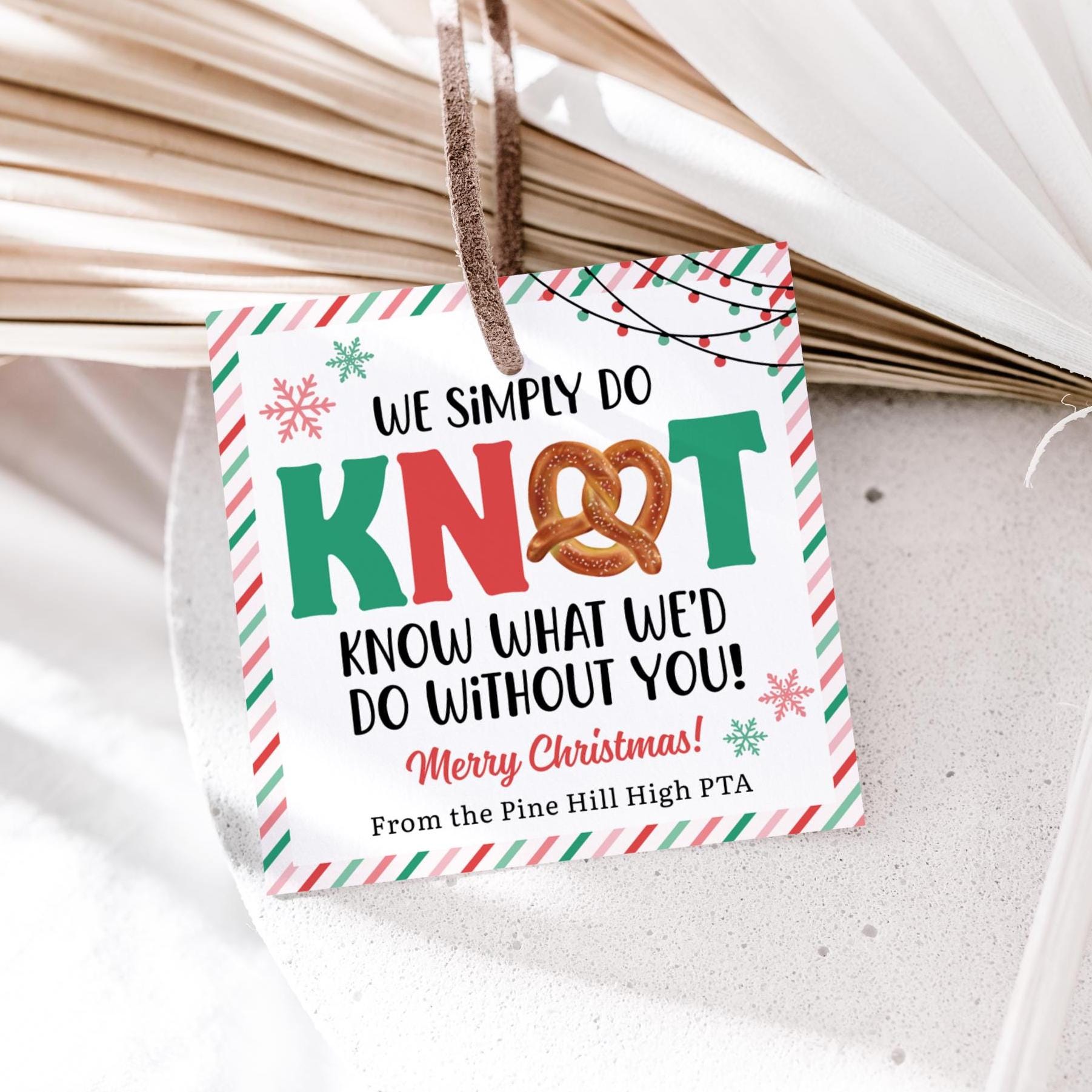 Christmas Pretzel Appreciation Gift Tag Editable, We Do Knot Know What ...