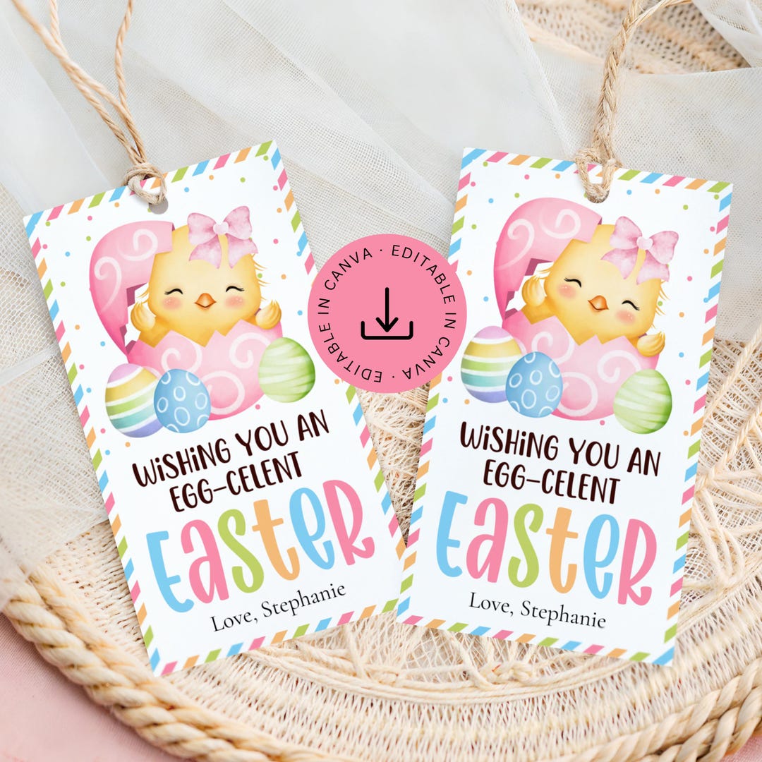 Eggcellent Easter Editable Gift Tag: Chick School Preschool Daycare ...