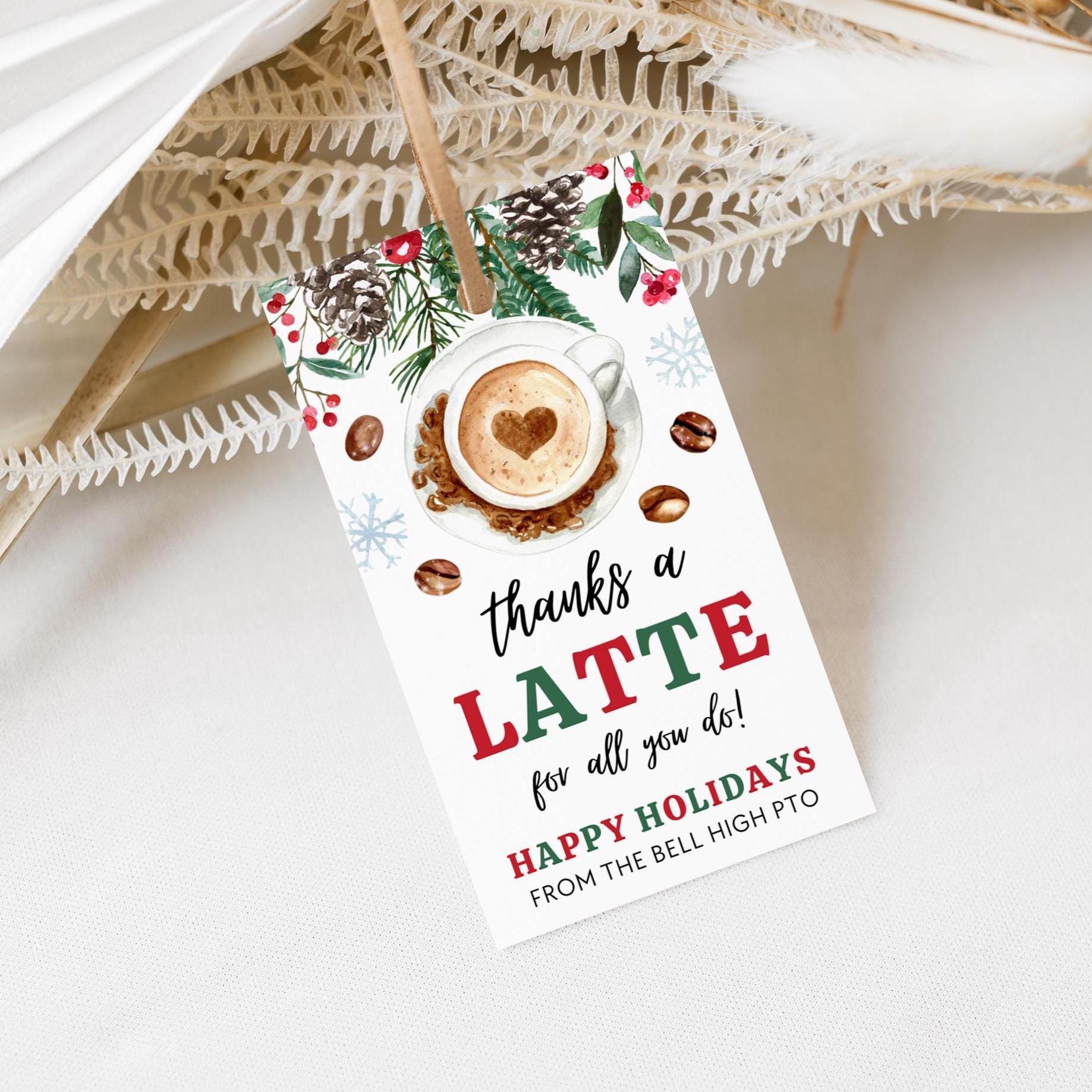 Thanks a Latte Christmas Coffee Tag Editable, Teacher Holiday Gift ...