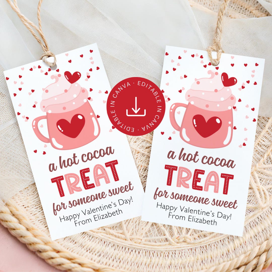 Hot Cocoa Valentine's Day Tag Printable: Editable Galentine's Hot ...