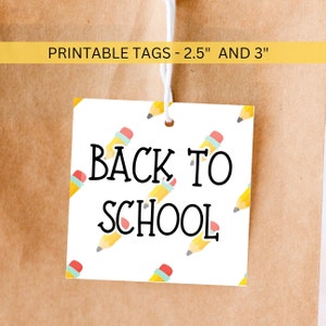 Cookie Tags Back to School Printable Square, Pencil First Day of School ...