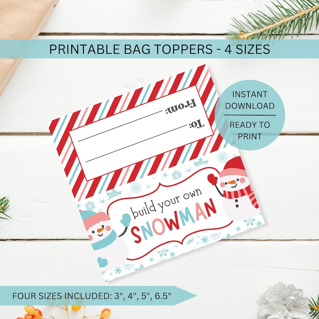 Build Your Own Snowman Bag Topper Printable, Make Your Own Christmas ...