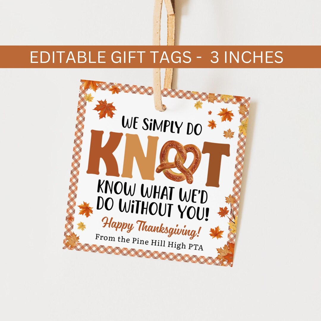 Fall Pretzel Appreciation Tag Editable, Thanksgiving Printable Staff ...