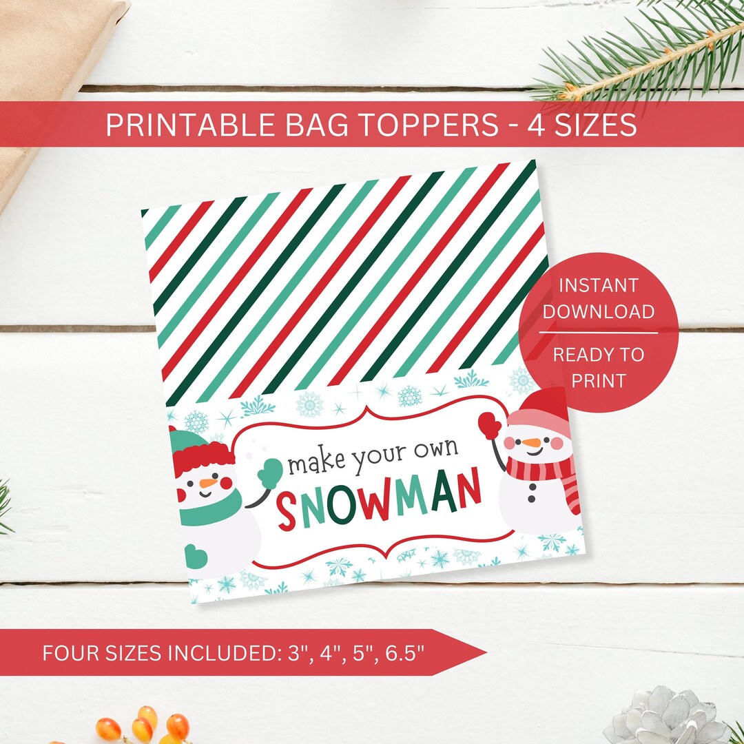 Make Your Own Snowman Bag Topper Printable, Build Your Own Christmas ...