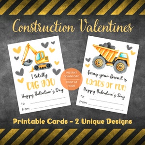 Construction Valentine Cards Printable for Kids, I Dig You Truck Boy ...