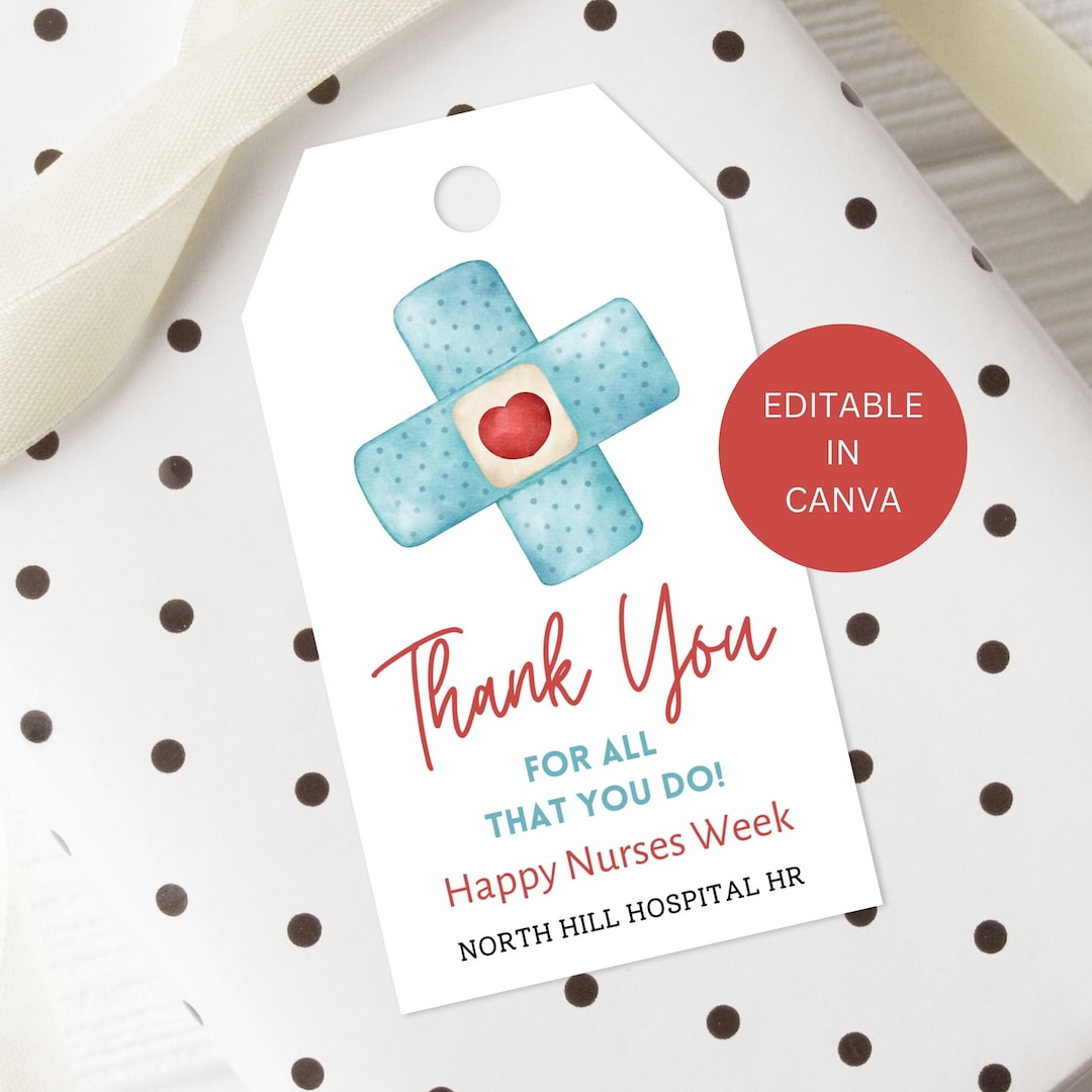 Nurse Editable Gift Tag Printable, Happy Nurses Week Thank You Tag ...