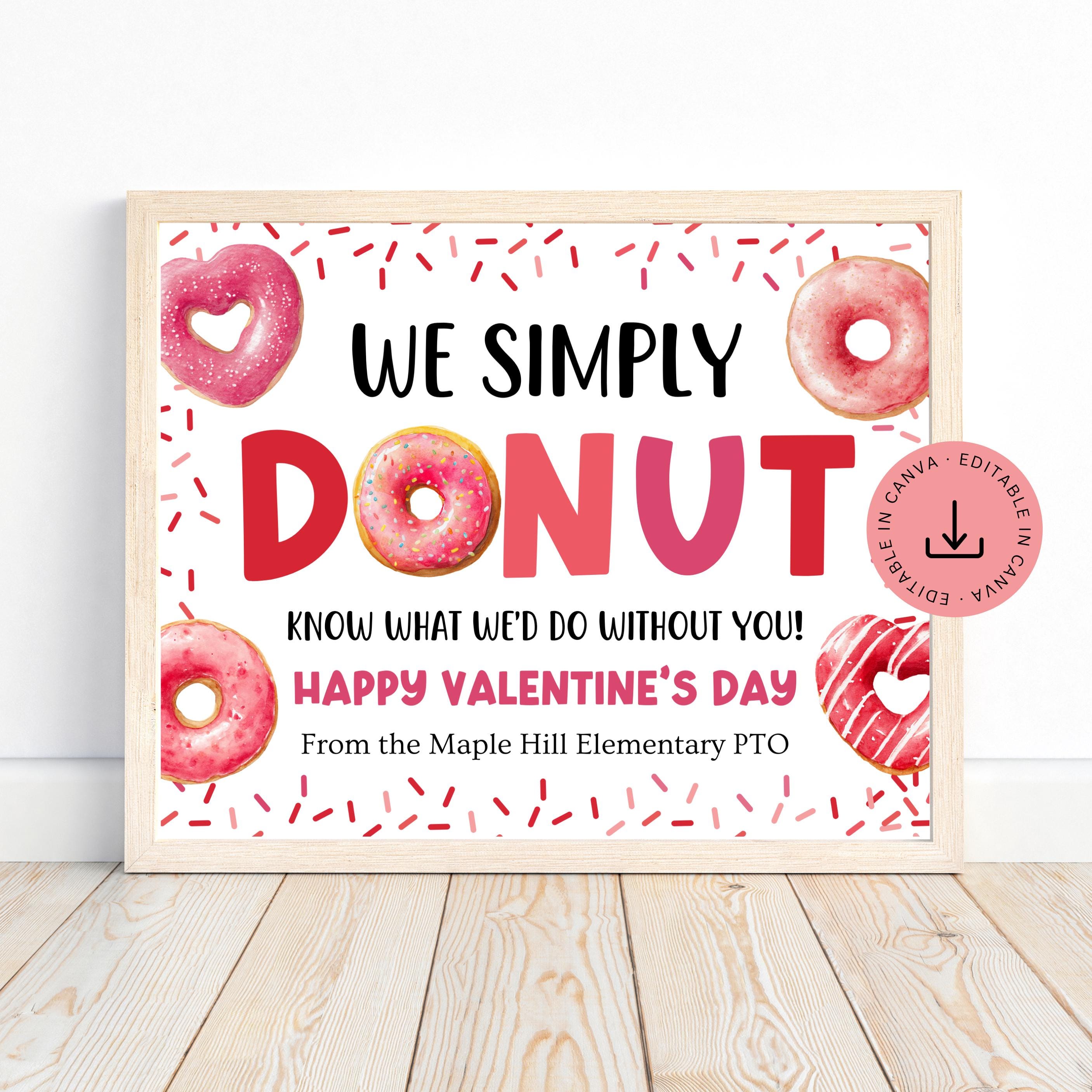 Valentine's Day Donut Staff Appreciation Sign Editable: Teacher ...