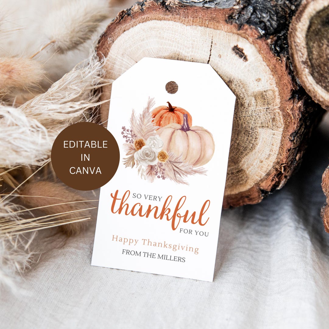 So Very Thankful for You Editable Gift Tag, Personalized Custom Fall ...