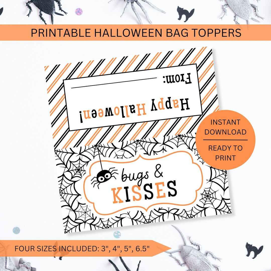 Bugs and Kisses Halloween Bag Toppers Printable, Bugs & Kisses Kids ...