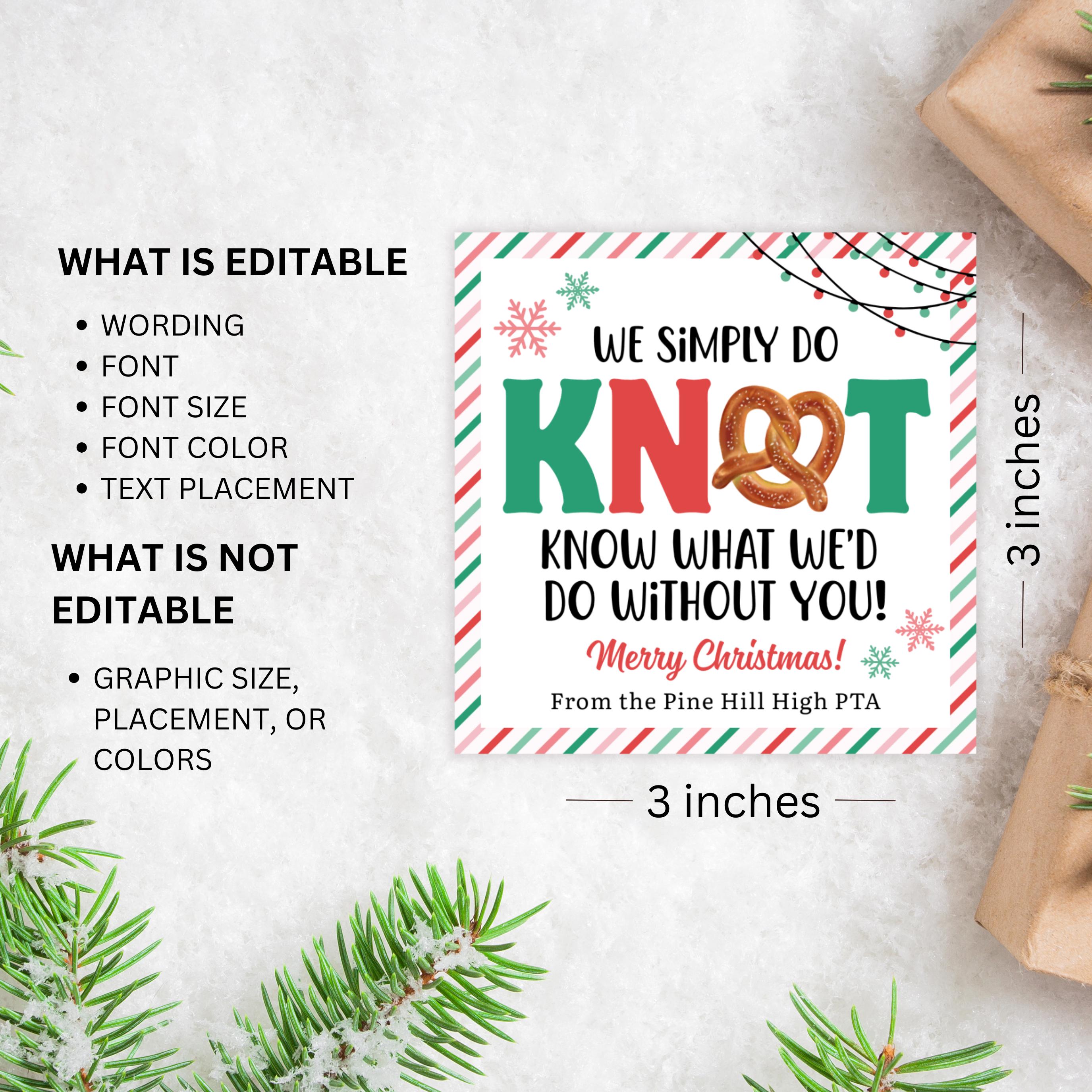 Christmas Pretzel Appreciation Gift Tag Editable, We Do Knot Know What ...