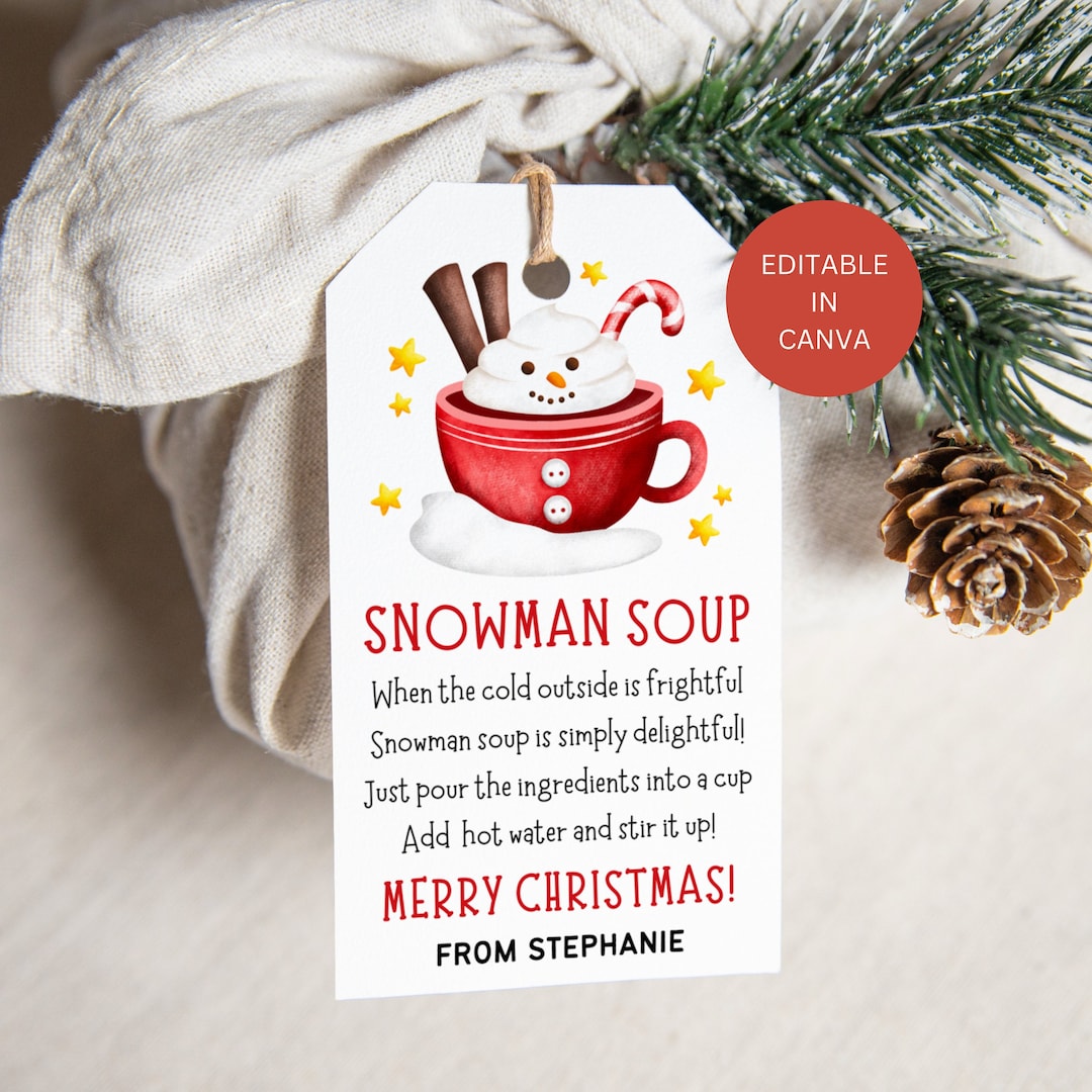 Snowman Soup Tag Printable, Editable Christmas Homemade Hot Chocolate ...
