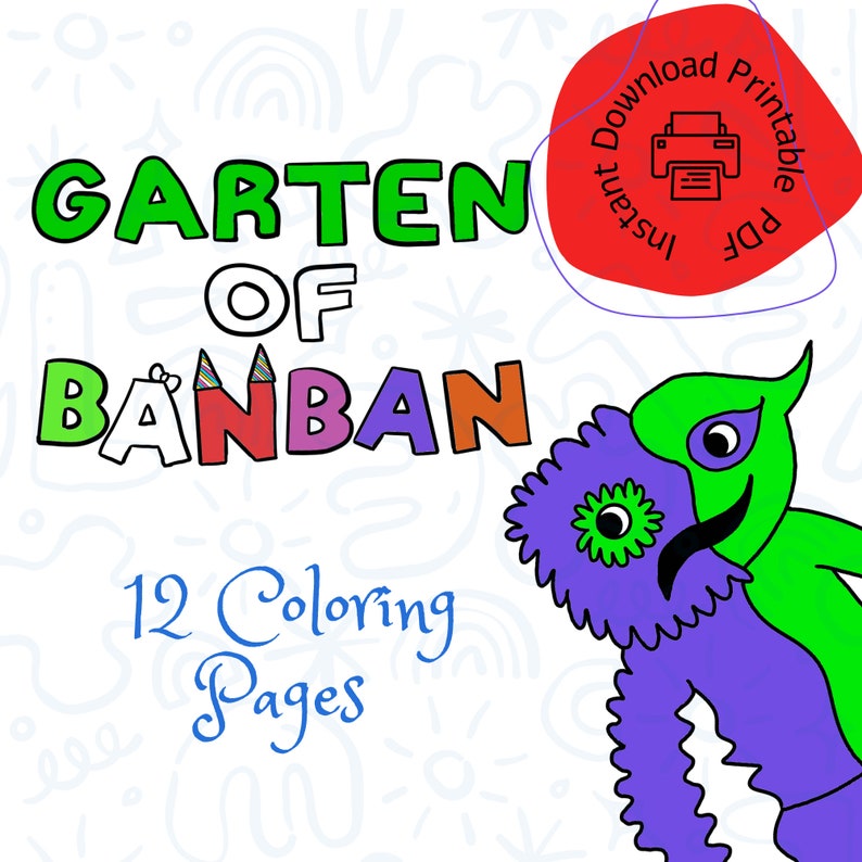 Garten of Banban, 11 Coloring Sheets. the Banban and Friends Gang, DIY ...