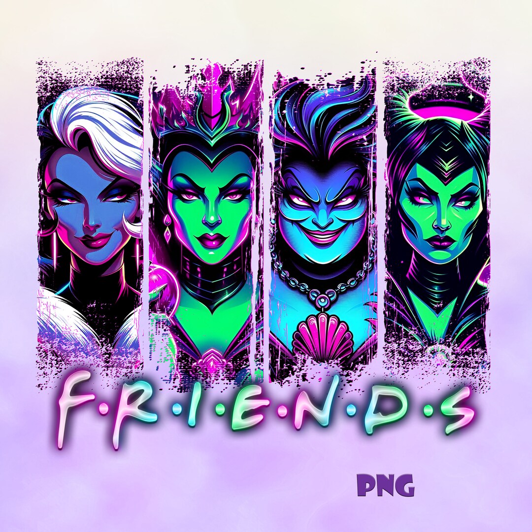 Villains FRIENDS Png, Villains Do It Better Png, Halloween Evil Queen ...