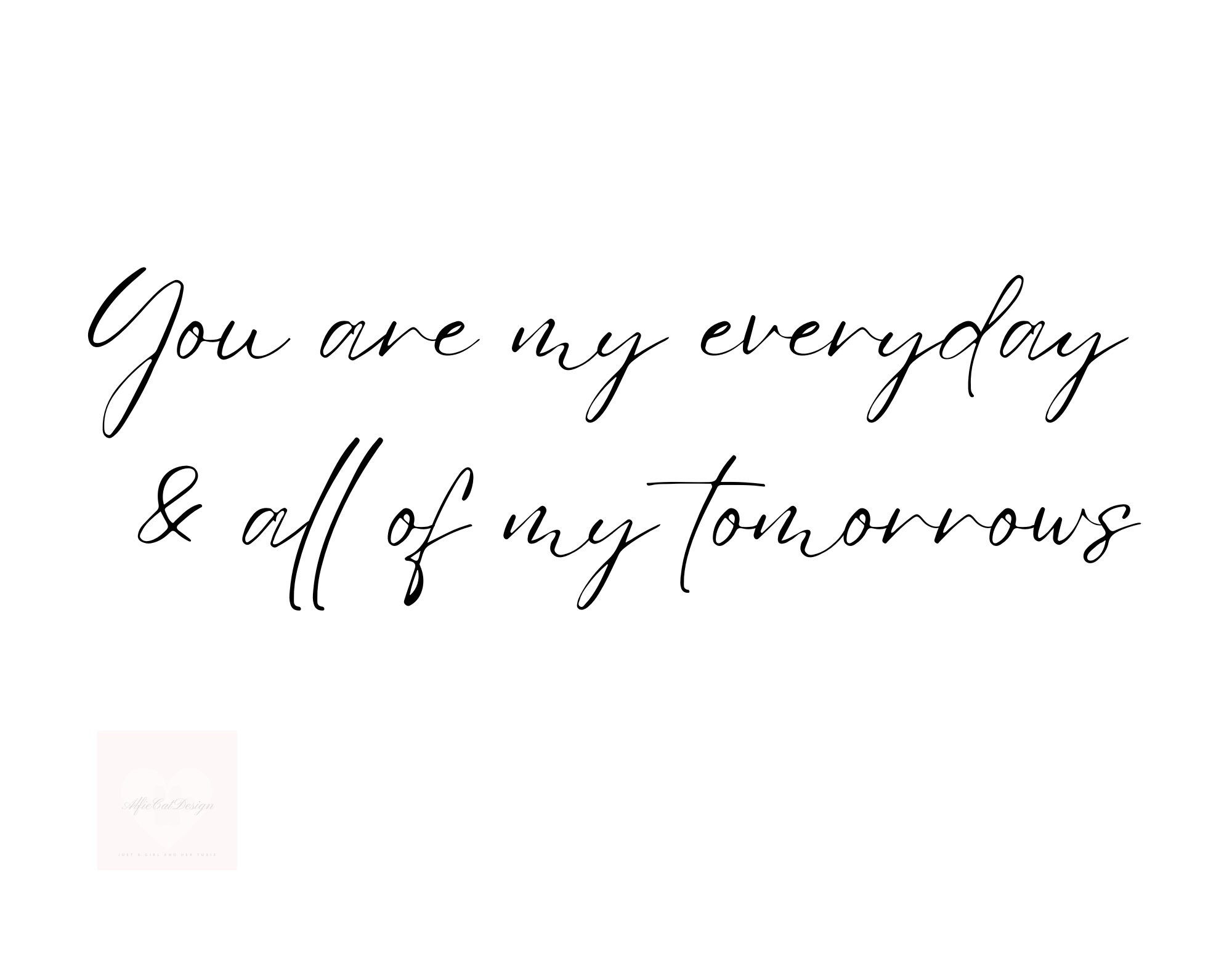 Forever in Every Frame: You Are My Today and All of My Tomorrow's ...